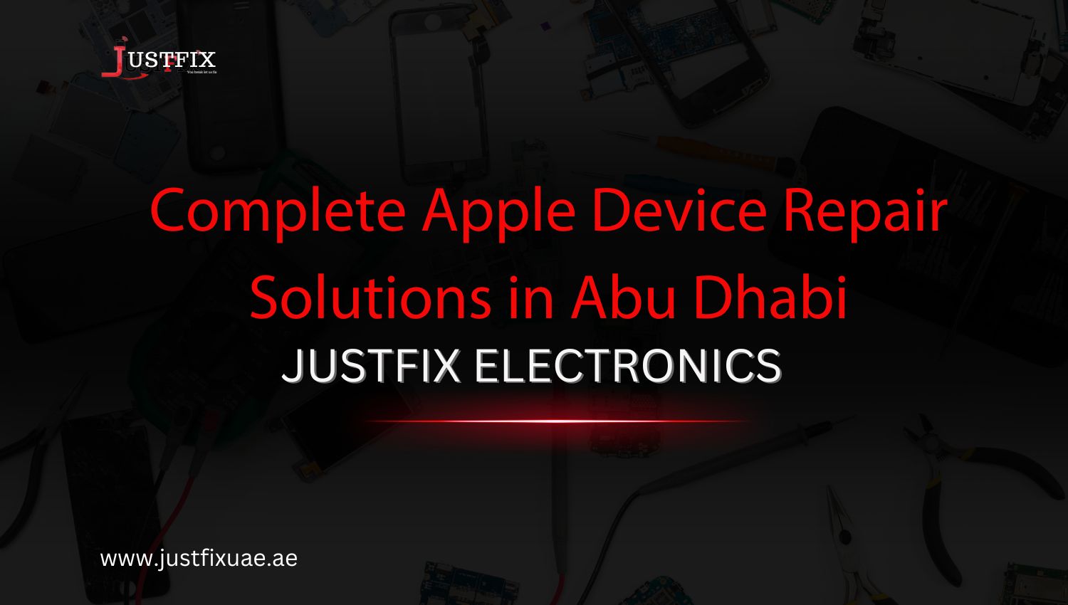 Complete Apple Device Repair Solutions in Abu Dhabi
